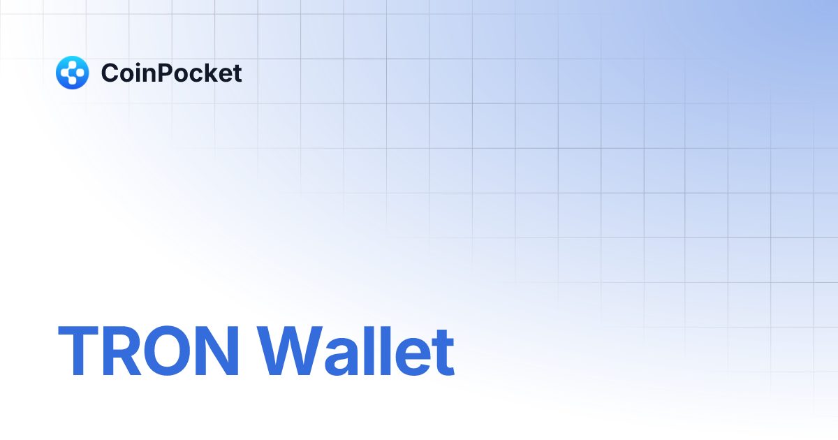 TRON Wallet | CoinPocket