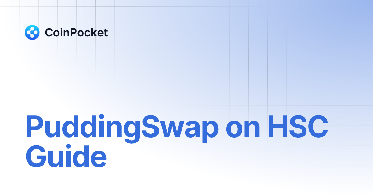PuddingSwap on HSC Guide | CoinPocket
