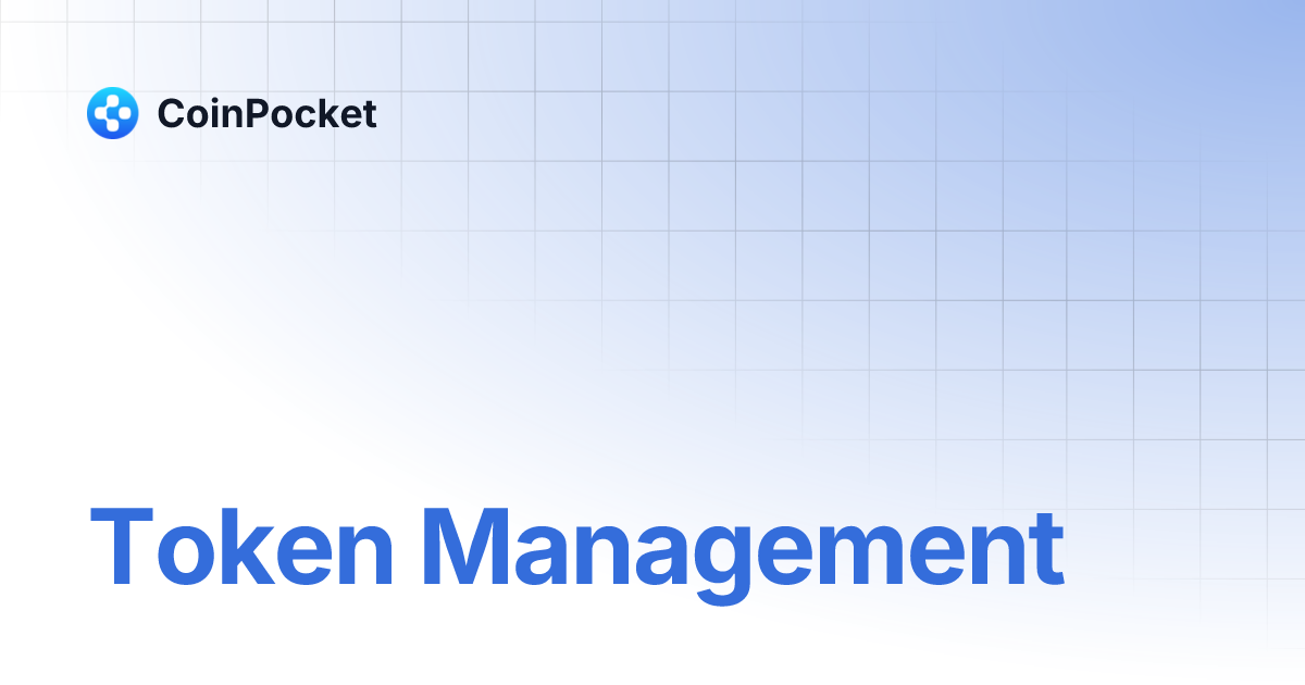 Token Management | CoinPocket